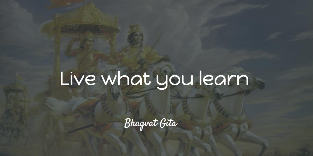 10 life changing lessons that we can learn from Bhagavad Gita
